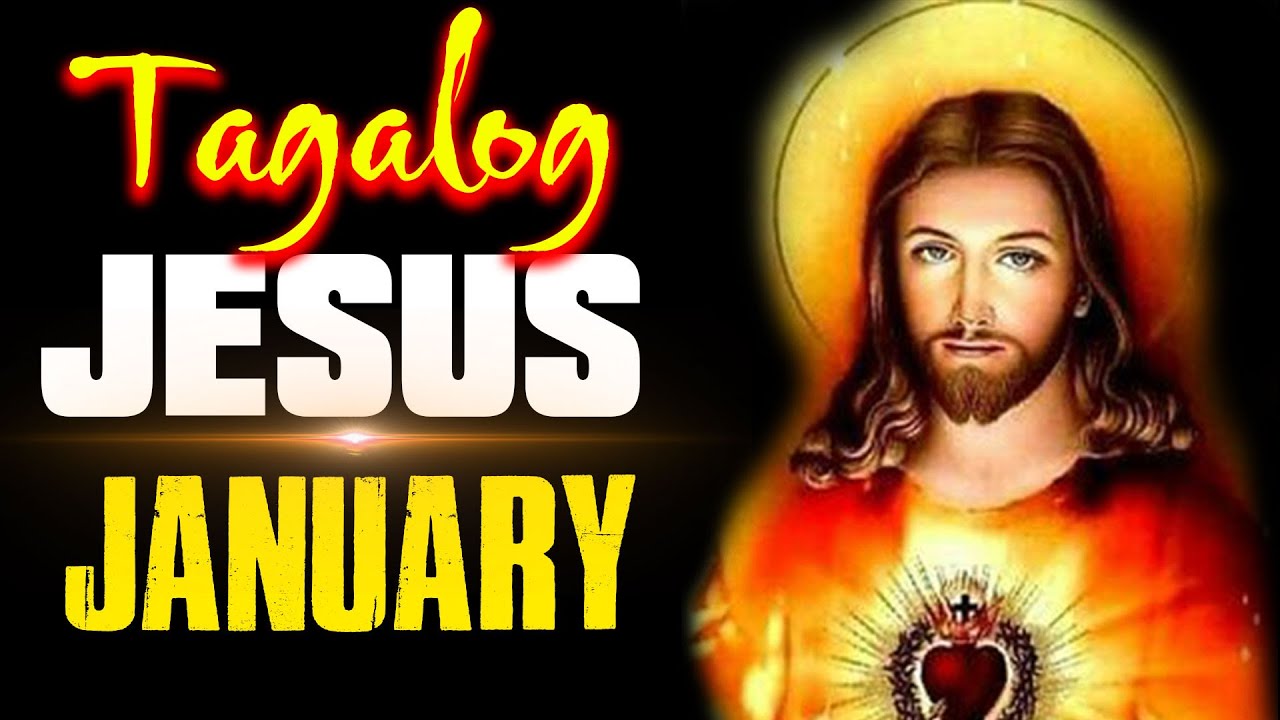 Anointed Tagalog Jesus Salamat Panginoon For January - Joyful Tagalog ...