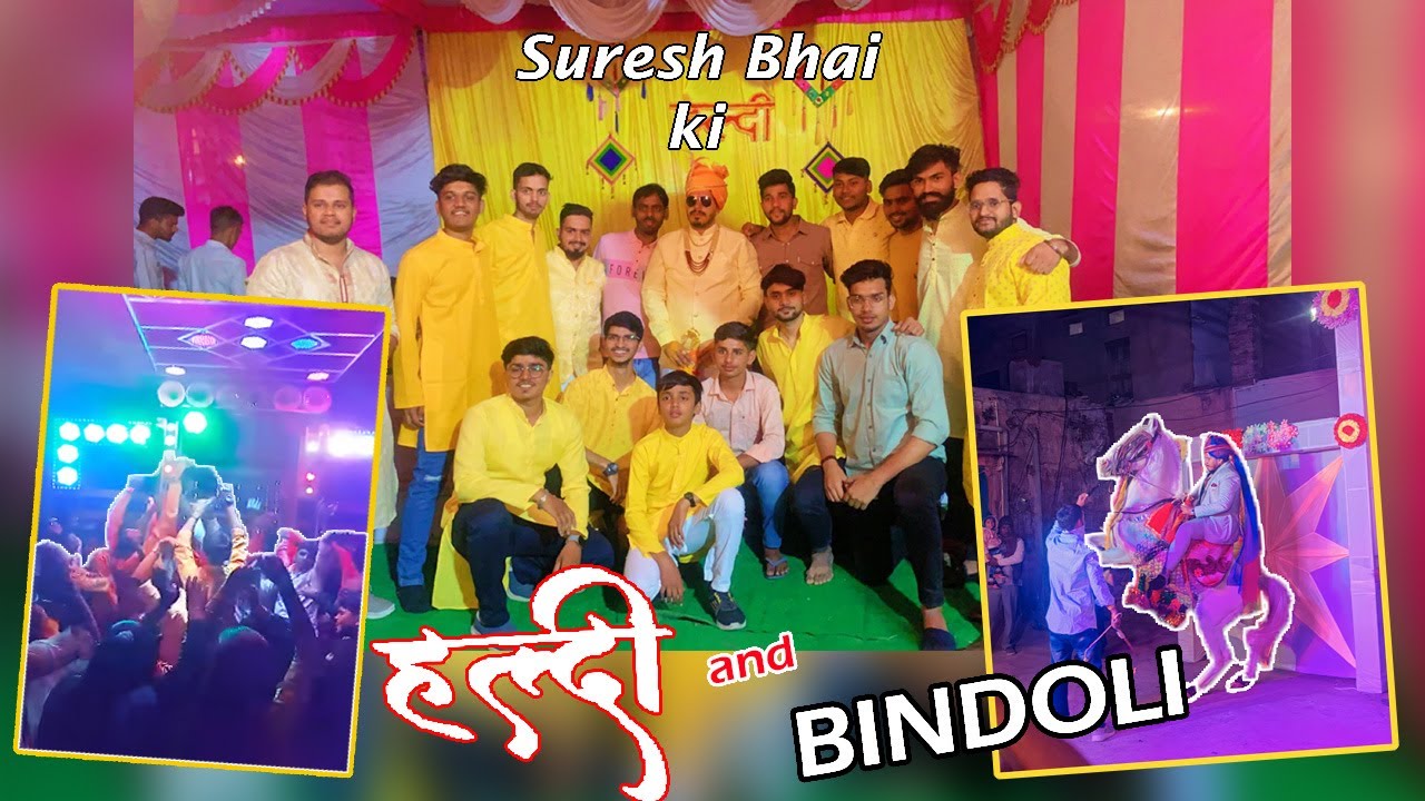 Haldi and Bindoli / Suresh Bhai ki Haldi / Rajasthan Vlog / Haldi ...