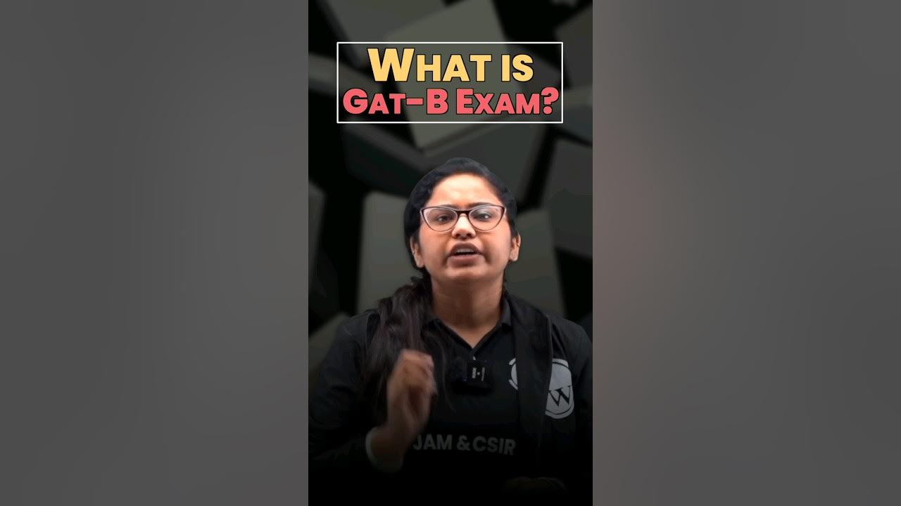 what-is-gat-b-exam-pw-shorts-iitjam-youtube