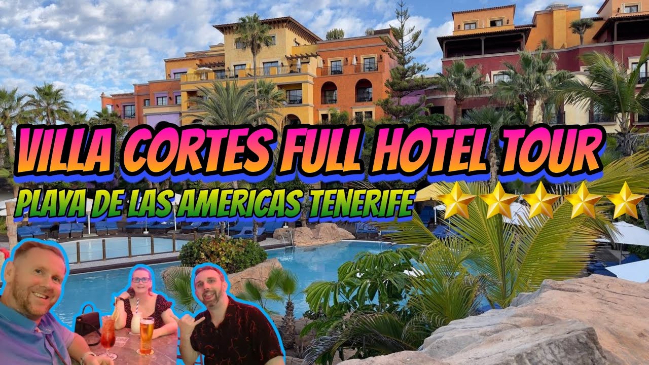 Tenerife : Luxury 5-Star Villa Cortés Hotel Tour | Playa de las ...