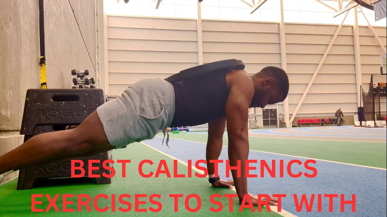 Beginner Guide To Calisthenics | Best Exercises To Build Muscle ...