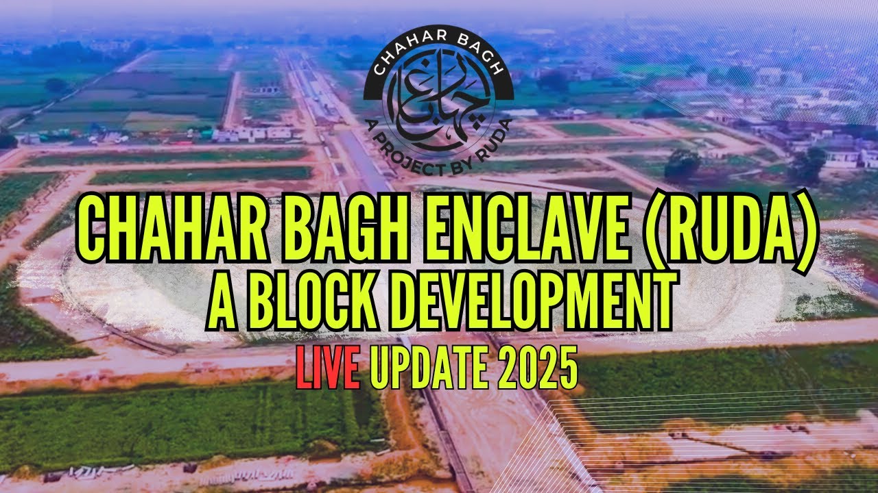 Chahar Bagh Enclave A Block | RUDA 2025 Development Update & Payment ...