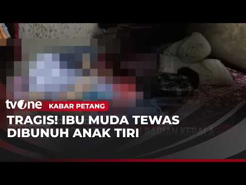 Ibu Muda Tewas di Kontrakan, Diduga Dibunuh Anak Tiri | Kabar Petang