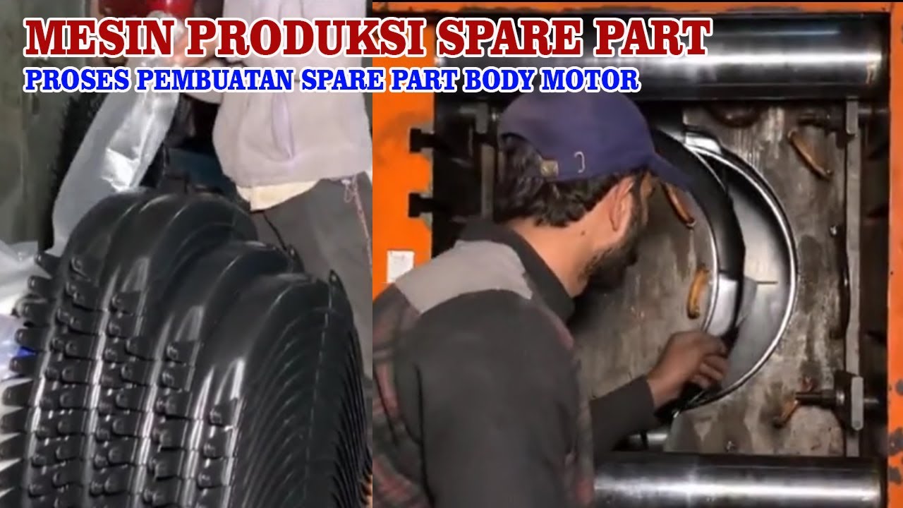 proses pembuatan spare part body motor produksi spare part body motor ...