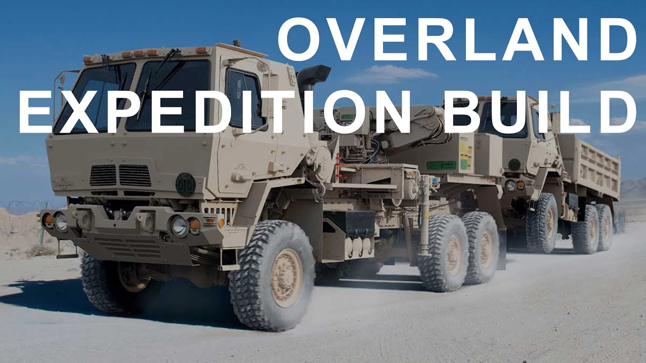 LMTV Overland Expedition Truck Build - Part Eight - YouTube