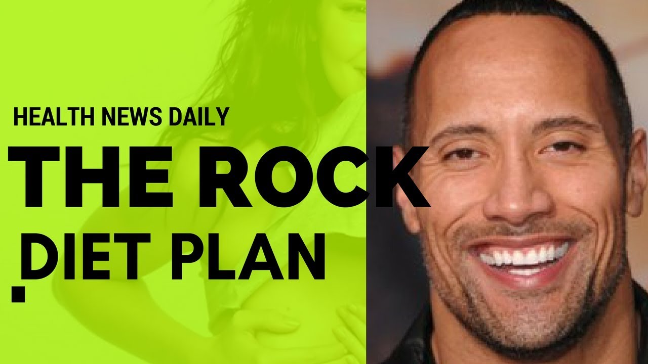 DWAYNE JOHNSON “THE ROCK” Diet Secrets – Diet Plan | Celebrity Diet ...