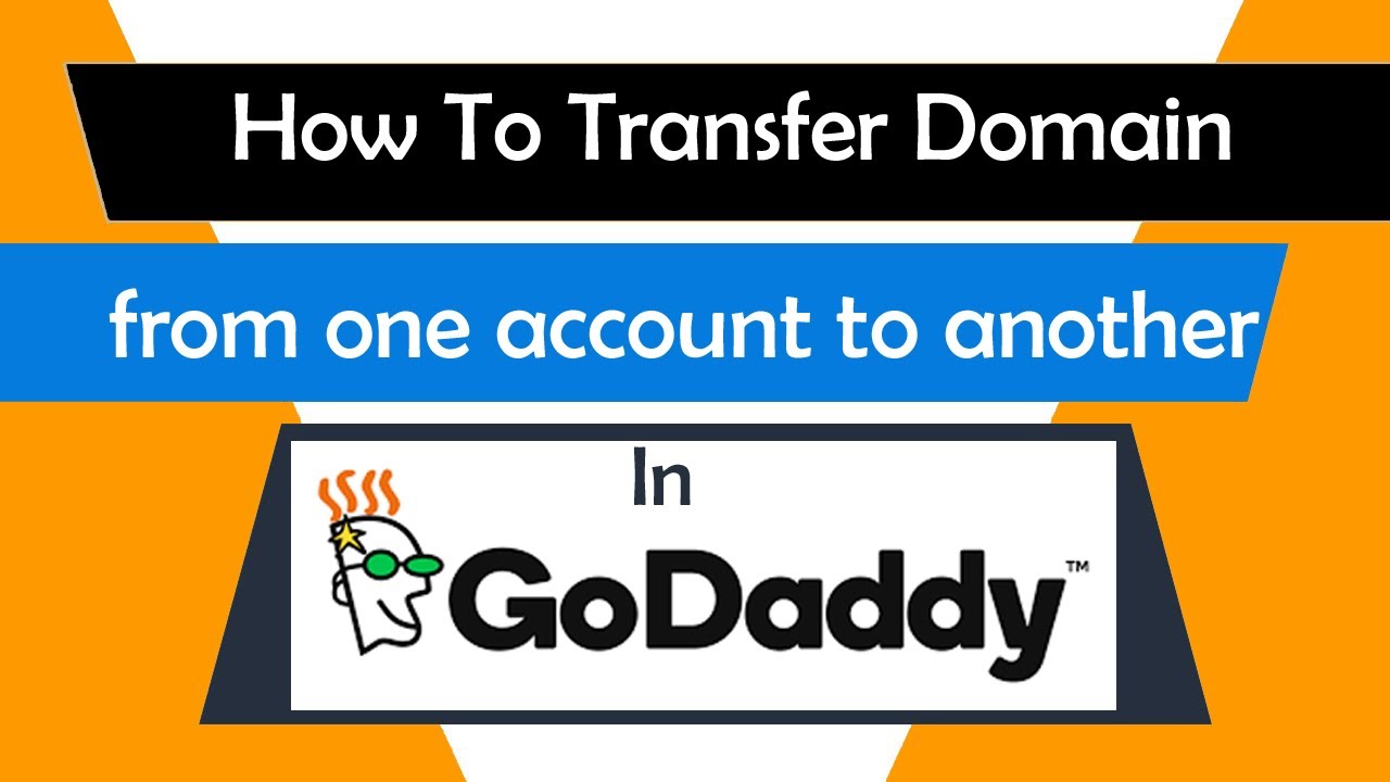 Transfer Domain name - Godaddy - Complete in a Few Easy Steps - # ...
