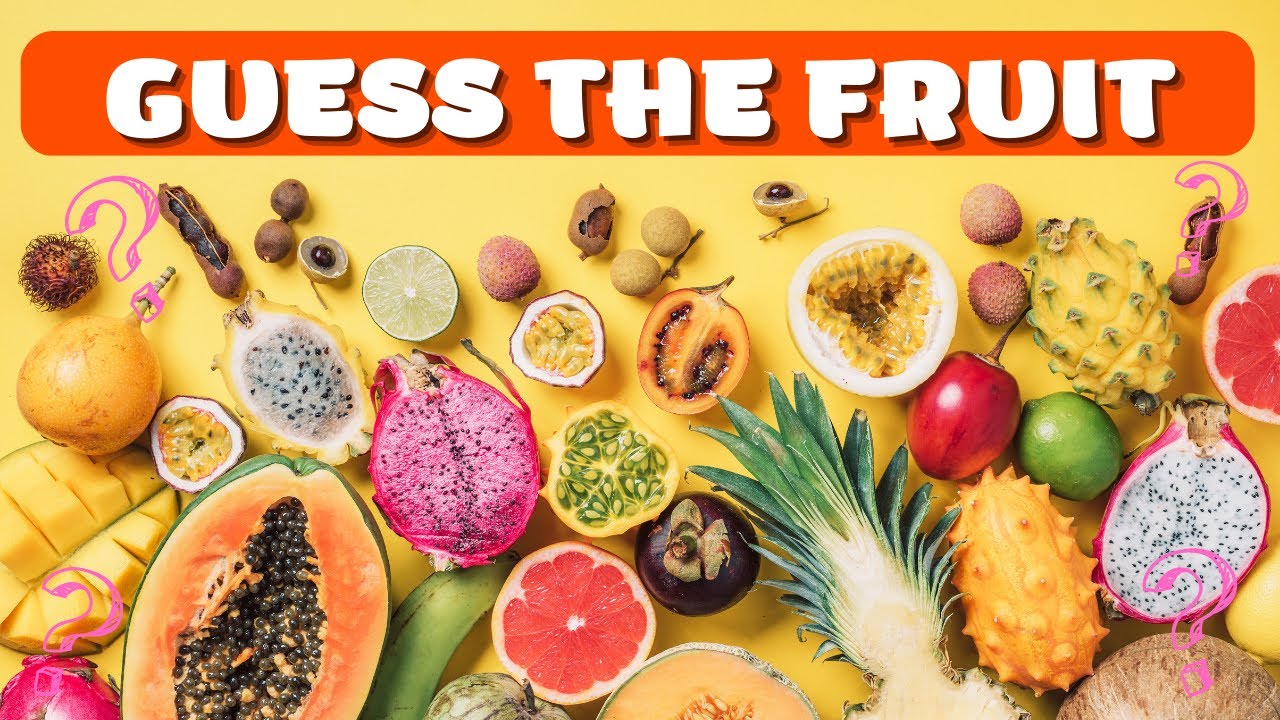 Guess The Fruit Quiz - YouTube