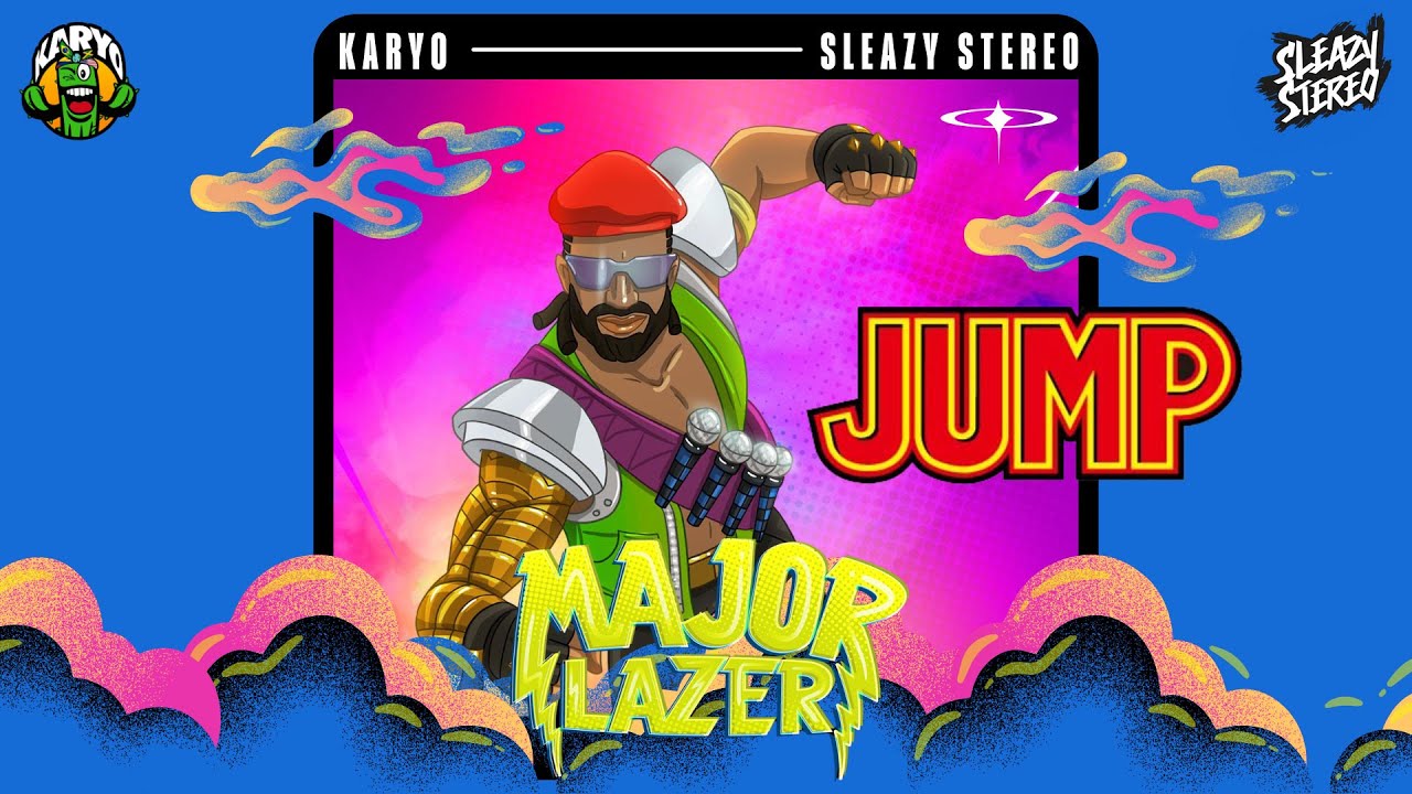 Major Lazer - Jump (KARYO & Sleazy Stereo Remix) - YouTube