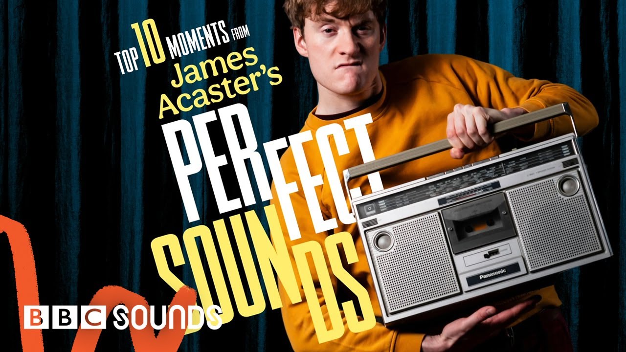 Top 10 moments from James Acaster's Perfect Sounds podcast | BBC Sounds ...