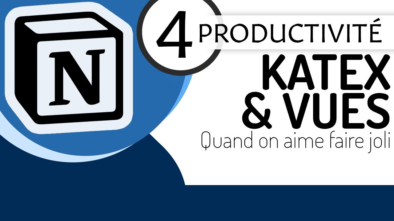 Katex, colonnes et couleurs : comment je rends Notion plus beau encore ...