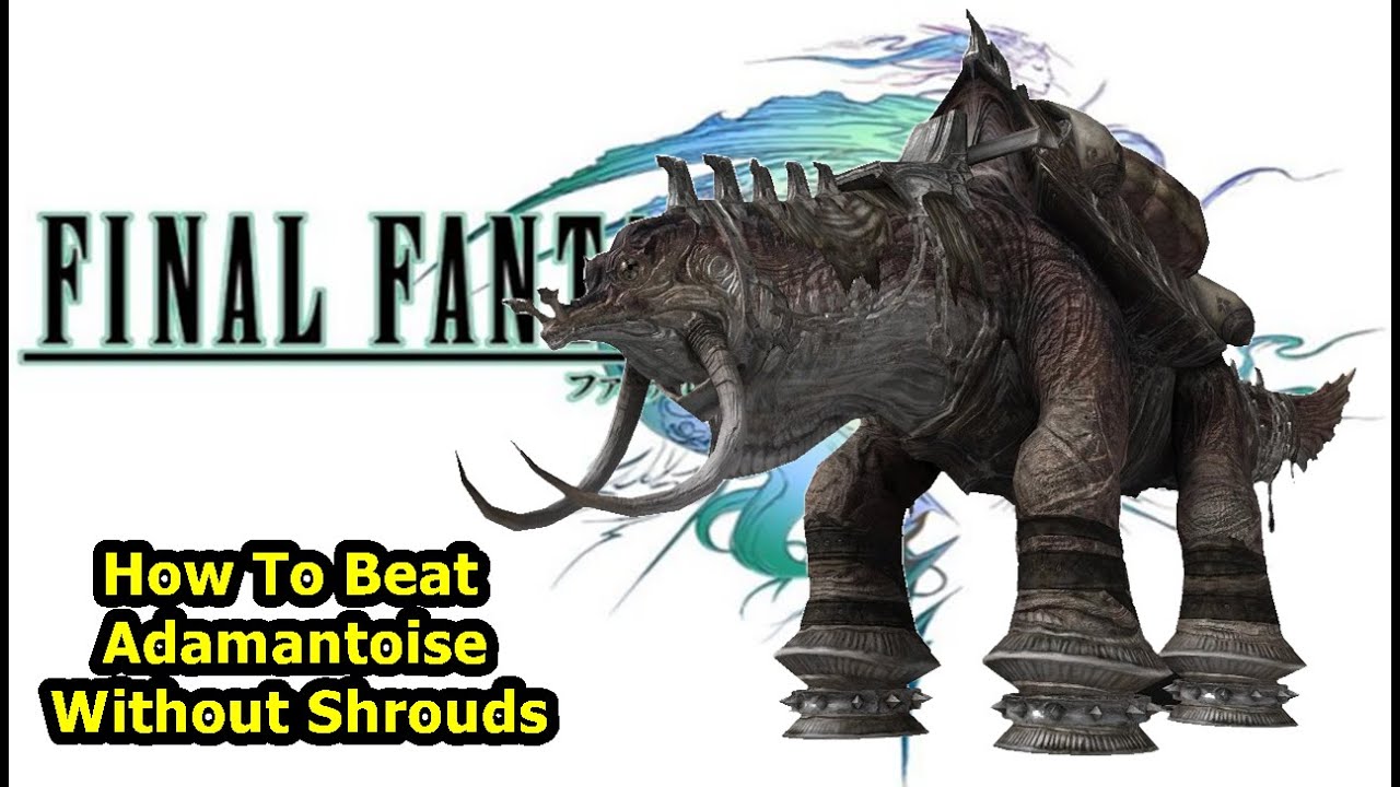 Final Fantasy 13 - How to Beat Adamantoise Boss Fight Without Shrouds ...