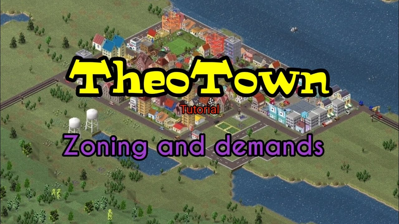 TheoTown tutorial: Demands and zoning - YouTube