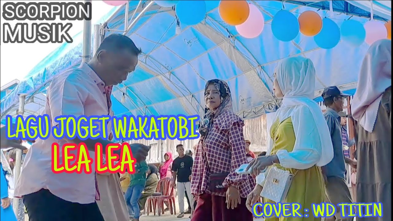 LAGU JOGET WAKATOBI LEA-LEA (WD TITIN) - YouTube