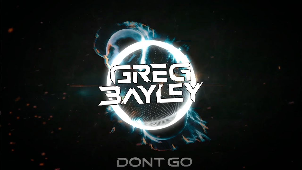 Greg Bayley - Don't Go - YouTube