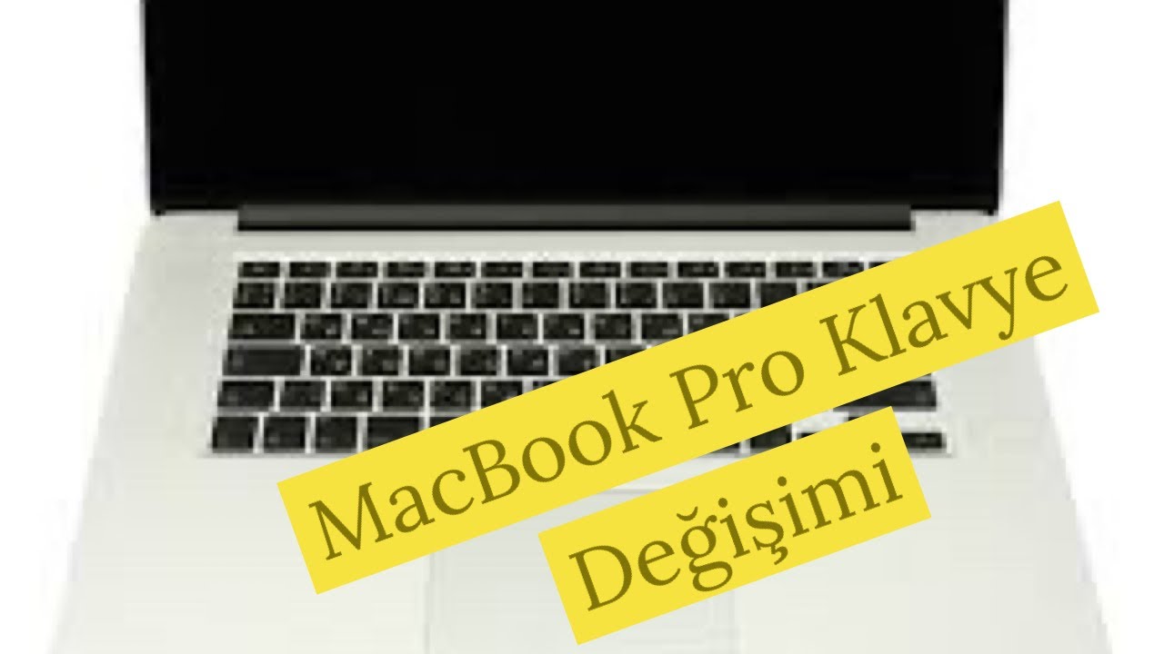 MacBook Pro Klavye Değişimi - YouTube