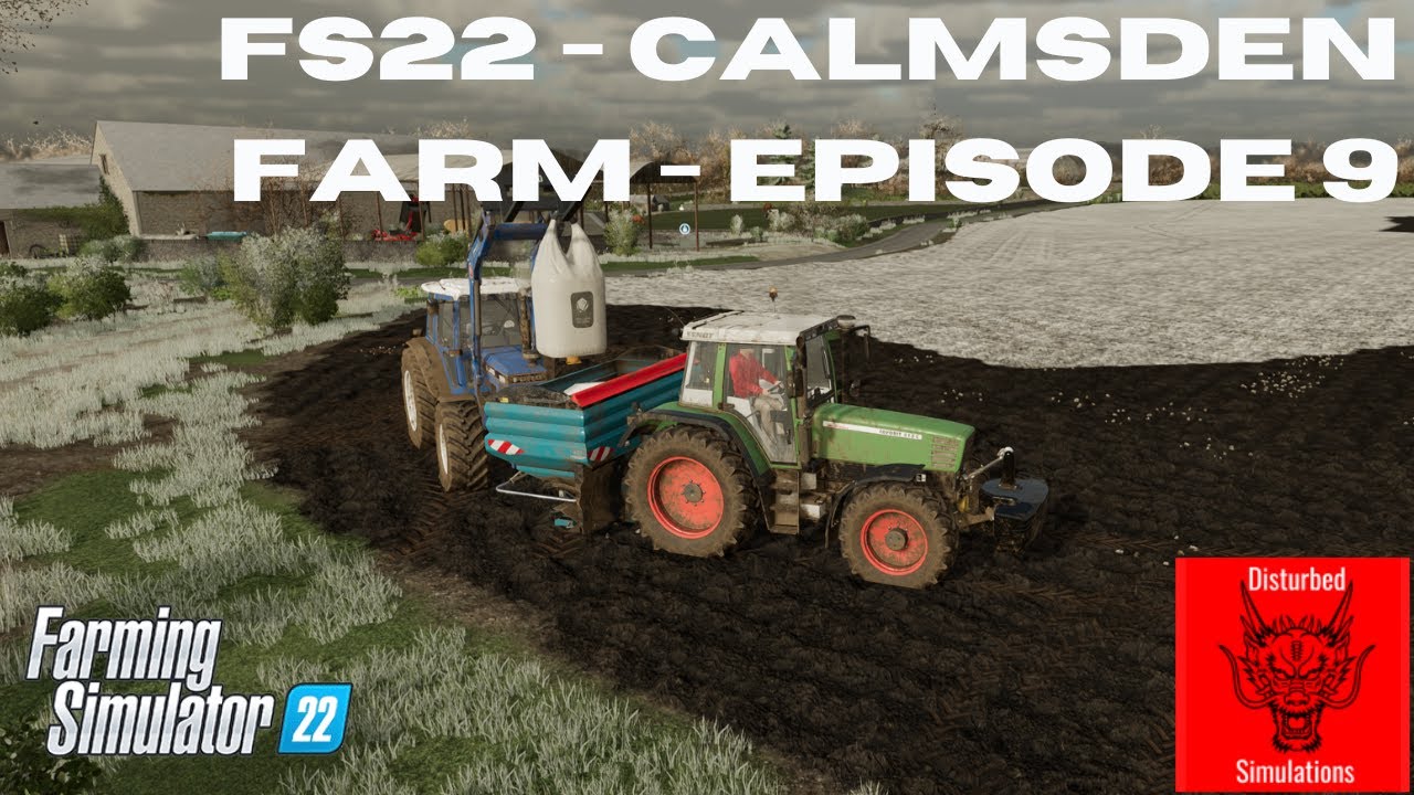 FS22- Calmsden Farm - Episode 9 - YouTube
