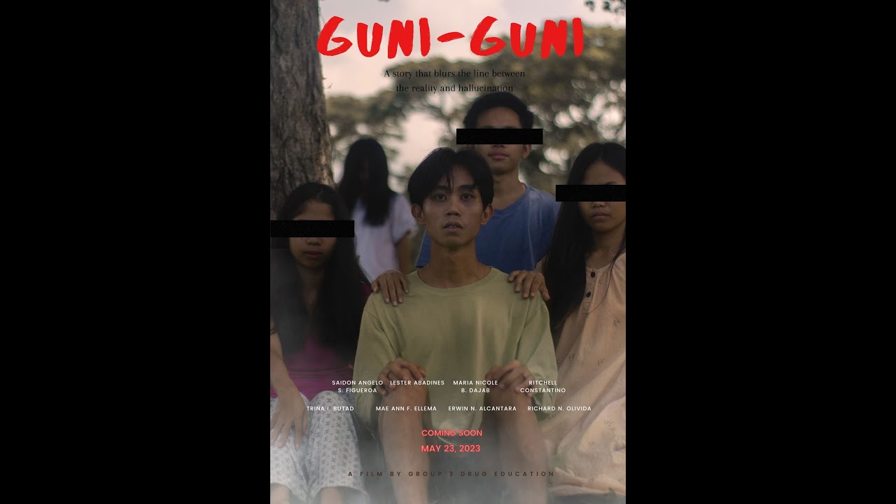 GUNI-GUNI (A short film in BPED 323: Drug Education, Consumer Health ...