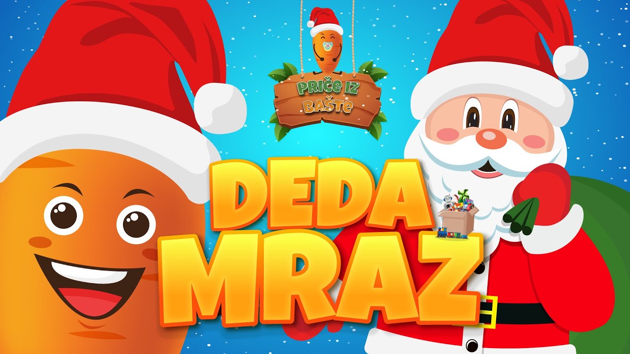 PRICE IZ BASTE - DEDA MRAZ (NOVOGODISNJA PESMICA) Decije pesme ...