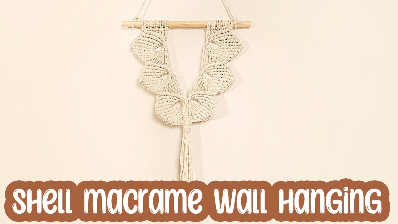 How to weave a macrame wall hanging that looks like a shell - YouTube