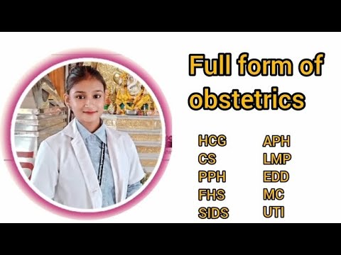 full form of obstetrics (HCG, PPH, FHS, SIDS, LMP, EDD, MC,UTI,APH,CS ...