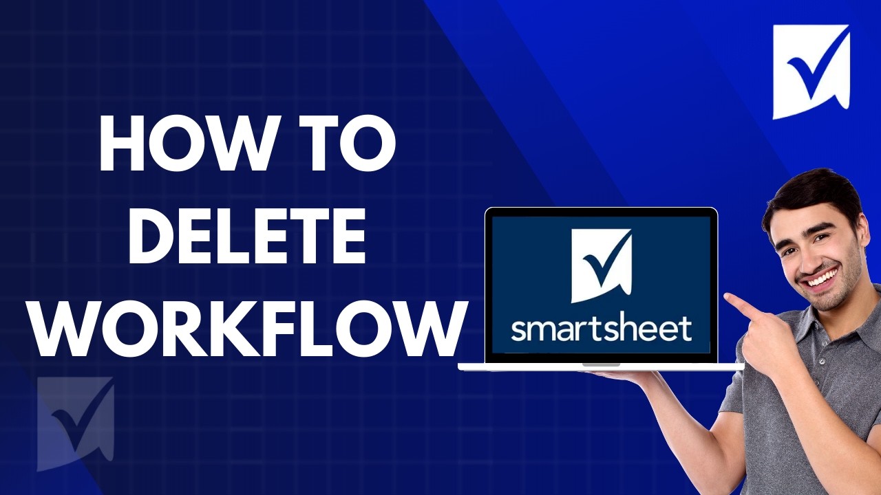 How to Delete Workflow in Smartsheet | Quick and Easy Guide 2026 - YouTube