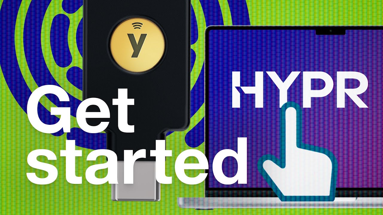 How to secure your accounts with HYPR and Yubico from your computer ...