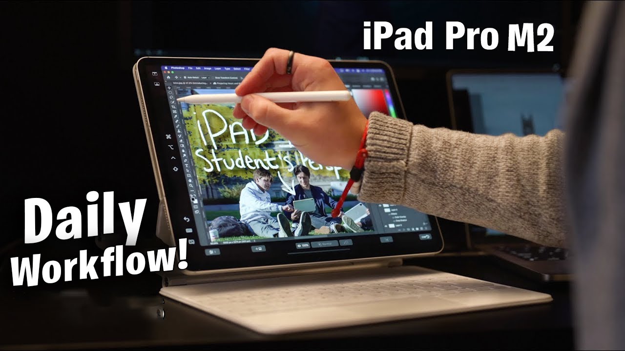 How I use the M2 iPad for Daily Work - M2 iPad Pro Daily Workflow - YouTube
