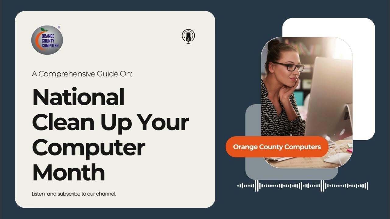National Clean Up Your Computer Month: Jan 2024 - YouTube