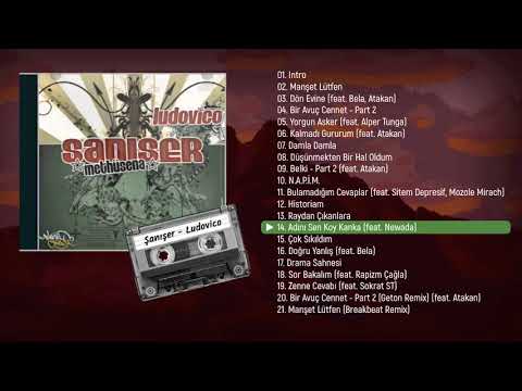 Şanışer - Adını Sen Koy Kanka (feat. Newada) | Ludovico (2008)