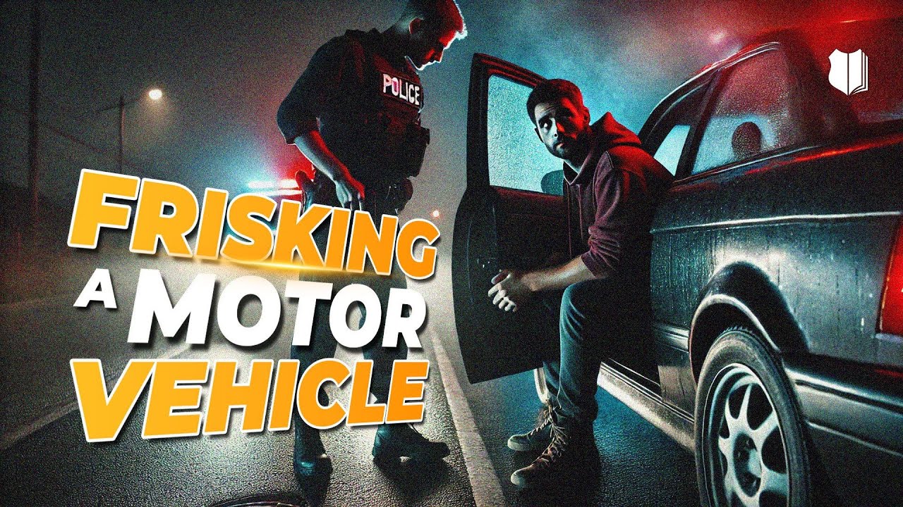 EP#818 Frisking a Motor Vehicle - YouTube