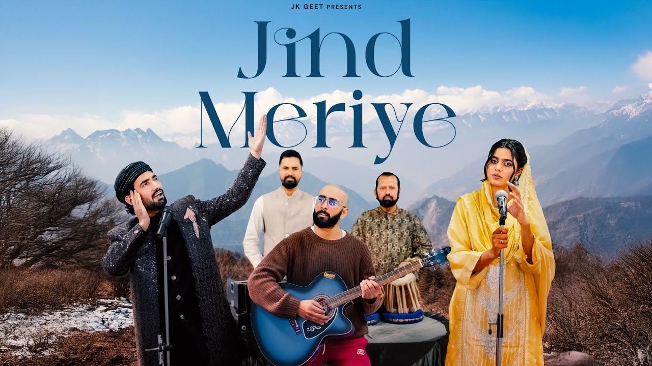 Jind Meriye | Aftab Mir Ft. Asiya Poswal | Pahadi Song | JK Geet - YouTube