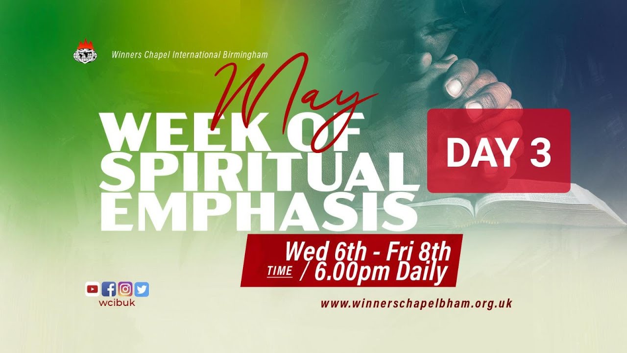 DAY 3 | WEEK OF SPIRITUAL EMPHASIS | 8, MAY. 2020 - YouTube