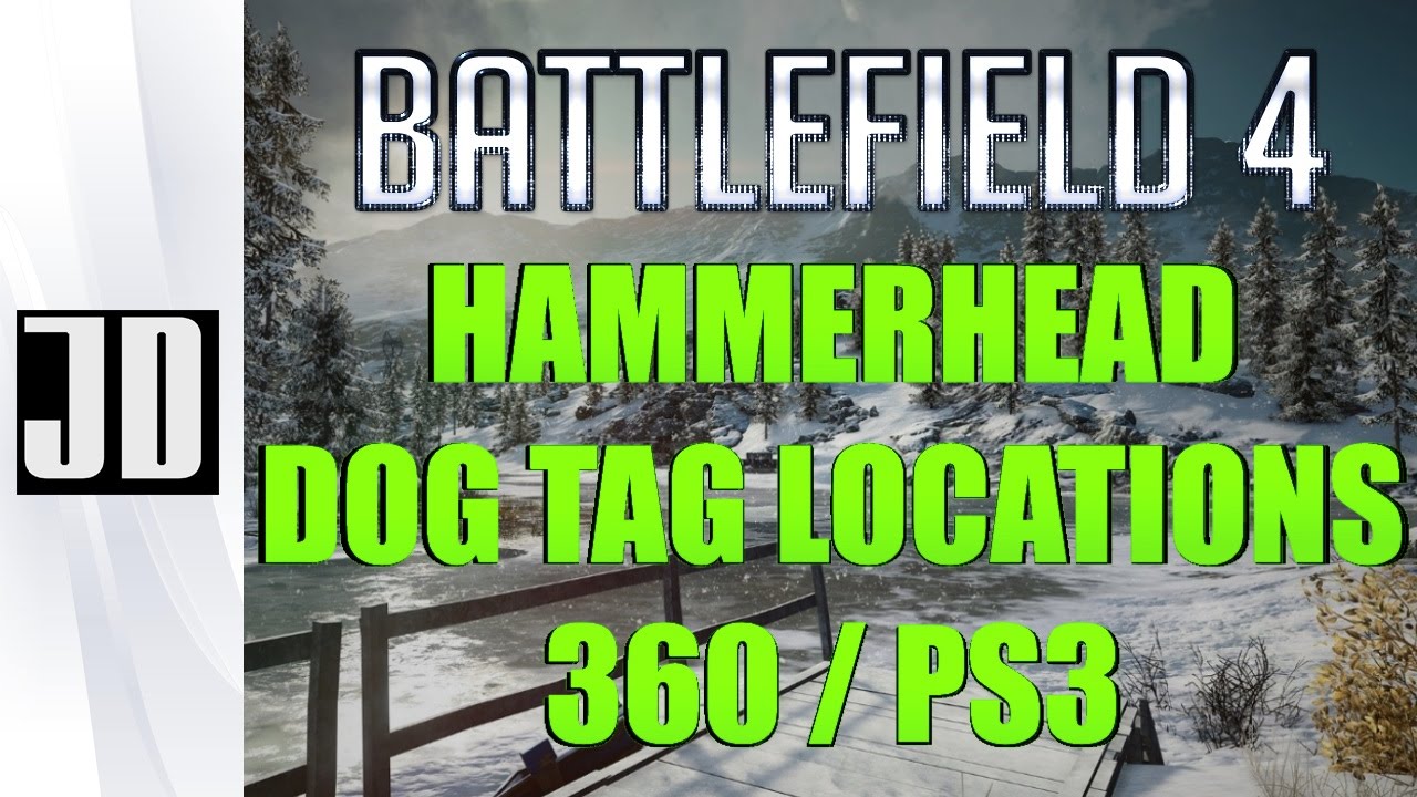 BattleField 4 HammerHead Dog tag Location for Phantom Bow (360/PS3 ...