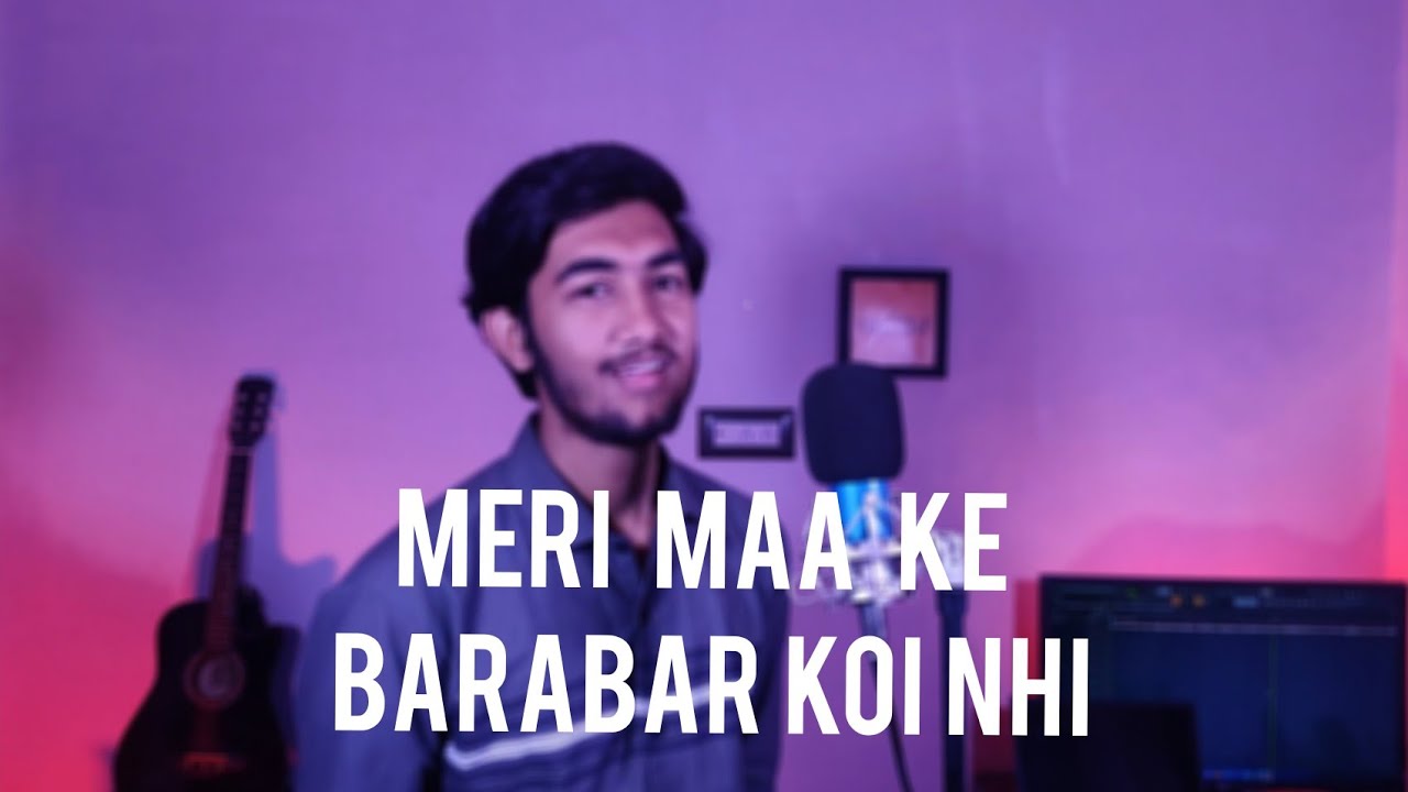 Meri Maa Ke Barabar Koi Nahi Himanshu Official Jubin Nautiyal meri-maa-ke-barabar-koi-nahi-himanshu-official-jubin-nautiyal