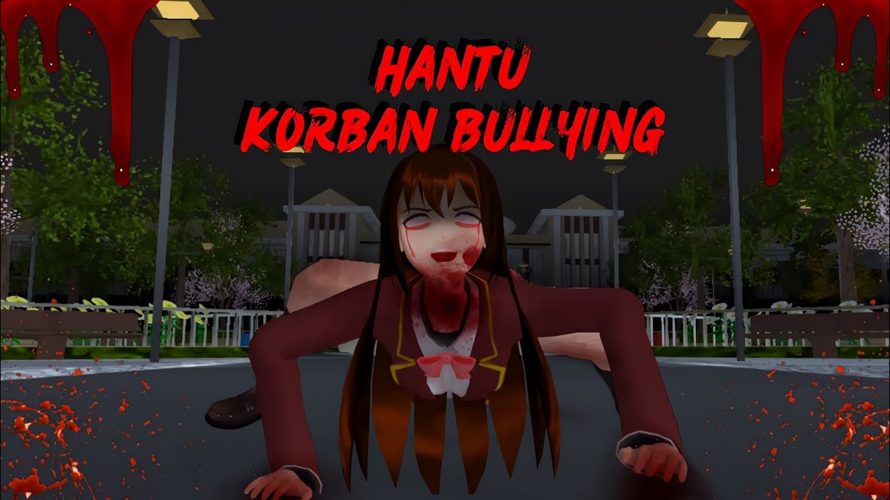 HANTU KORBAN BULLYING || HORROR MOVIE SAKURA SCHOOL SIMULATOR - YouTube
