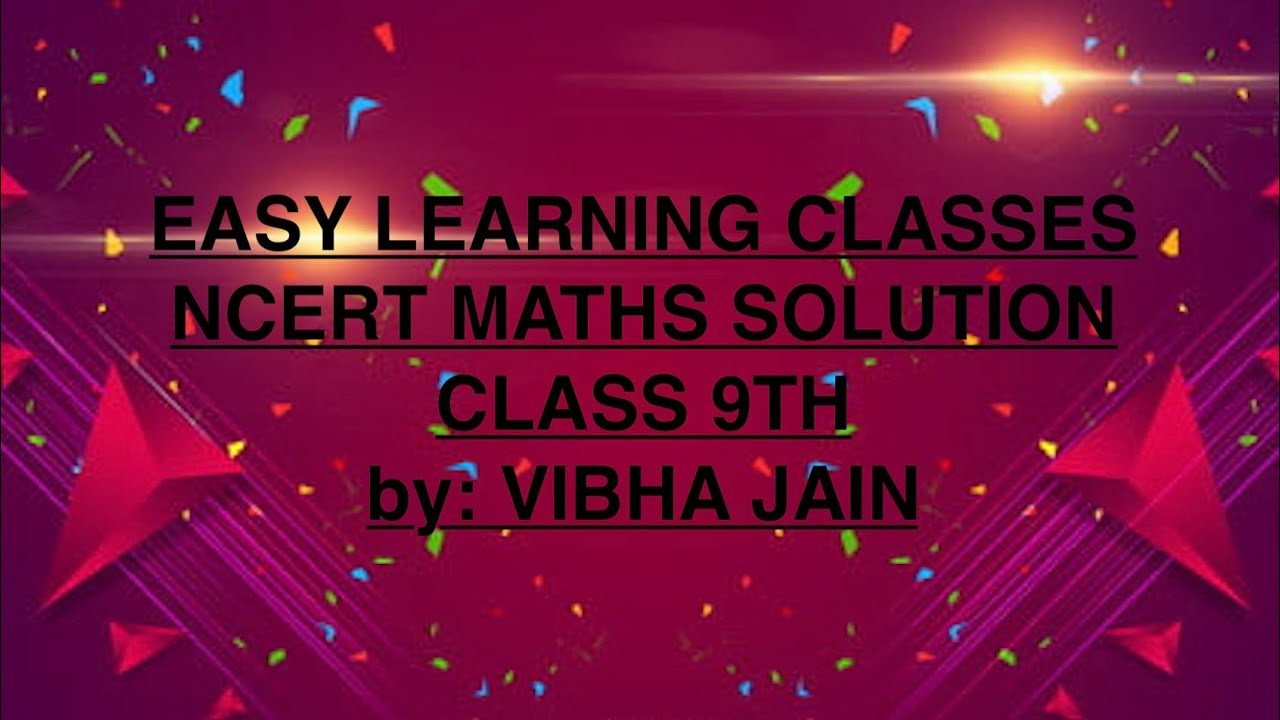 Class 9 Ch 6 maths Quiz questions NCERT easy Learning Vibha Jain Class 9 Ch 6 maths Quiz questions NCERT easy Learning Vibha Jain