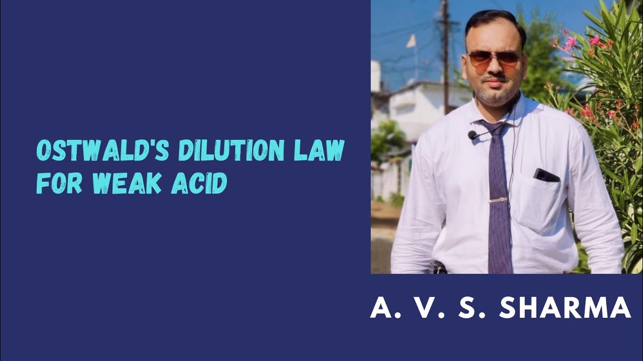 Ostwald's dilution law for weak acid - YouTube