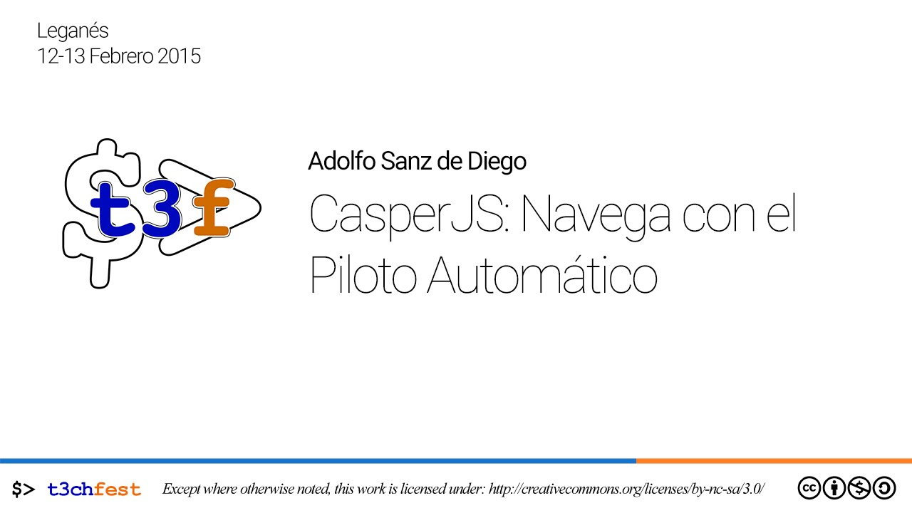 T3chfest 2015 Casperjs Navega Con El Piloto Automático Youtube