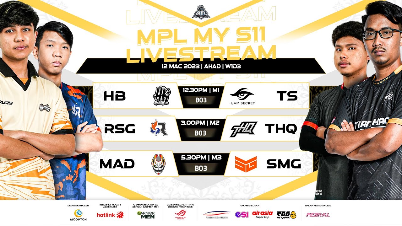 [BM] MPL MY Musim 11 Regular Season Minggu 1 Hari 3 - YouTube