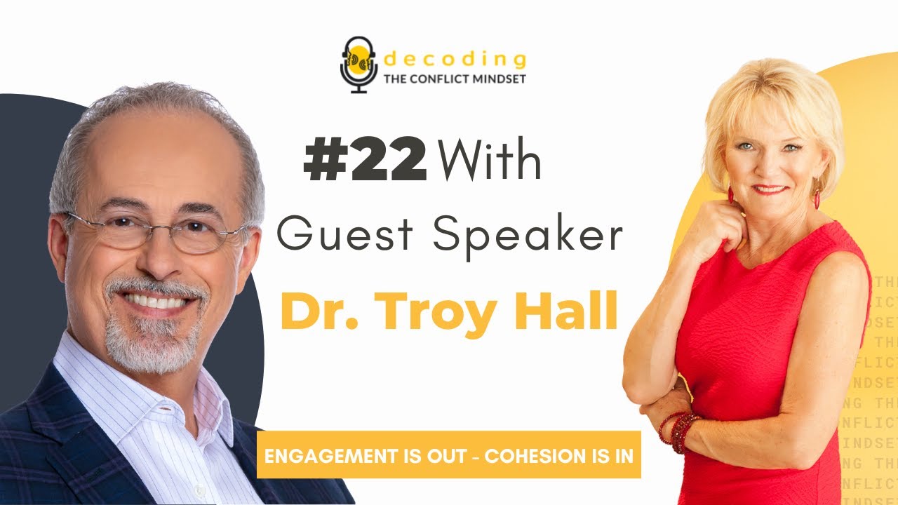 22. Engagement is Out - Cohesion is In with Dr. Troy Hall (DCM Podcast ...