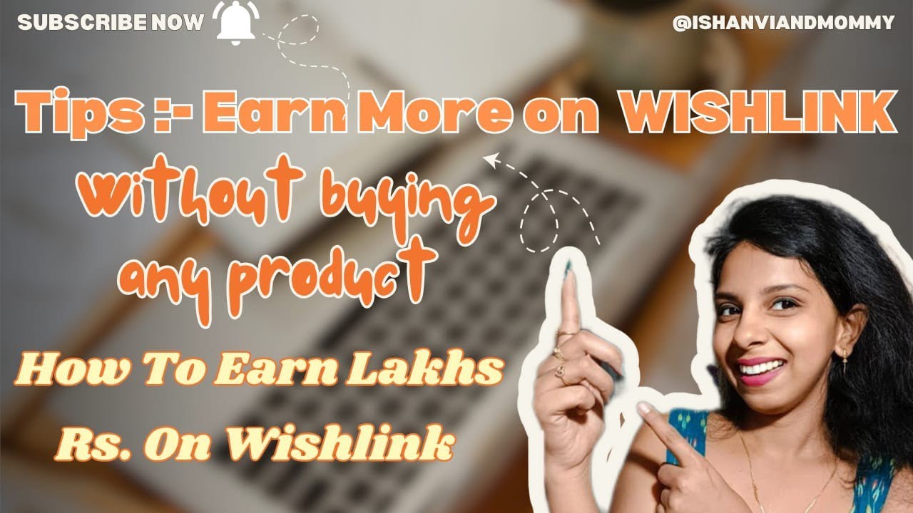 WISHLINK पर ज़्यादा Earning करने की tips बिना product खरीदे कैसे कमाएं ...