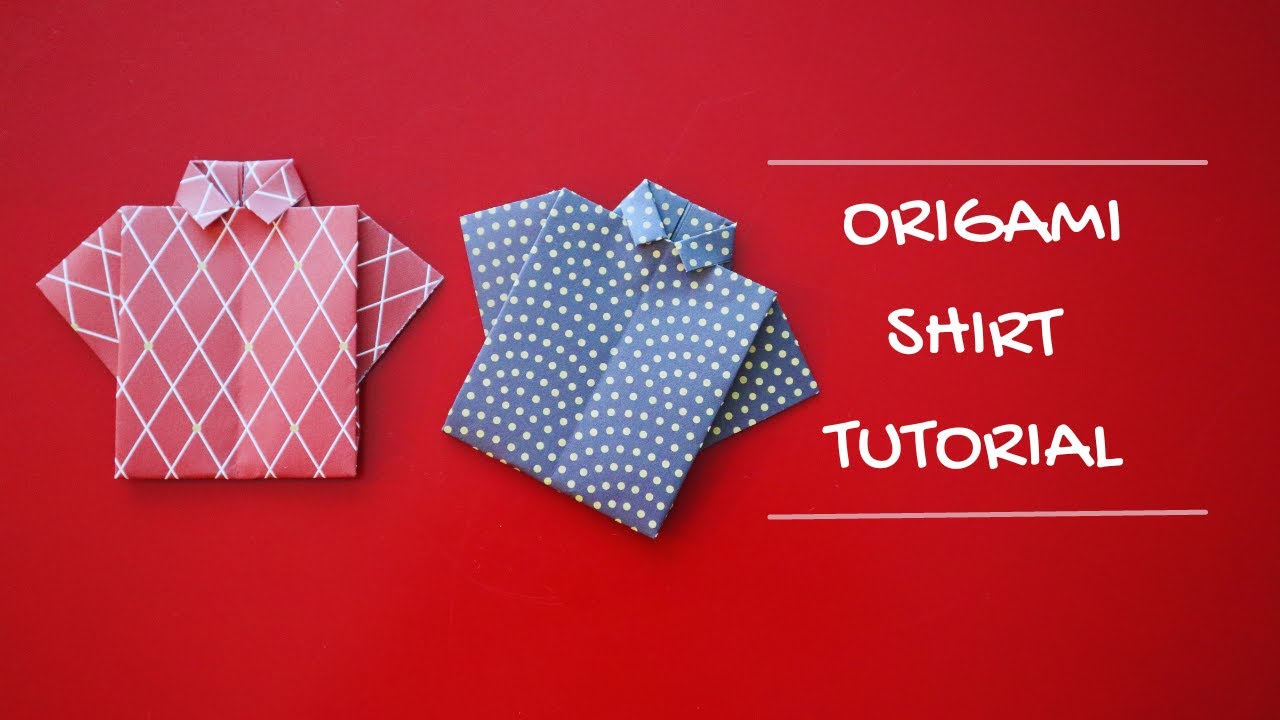 Super Easy Origami Shirt Tutorial – Father's Day DIY Idea | 超级简单的折纸衬衫教程 ...