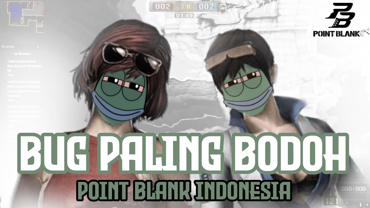 BUG PB PALING BODOH - YouTube