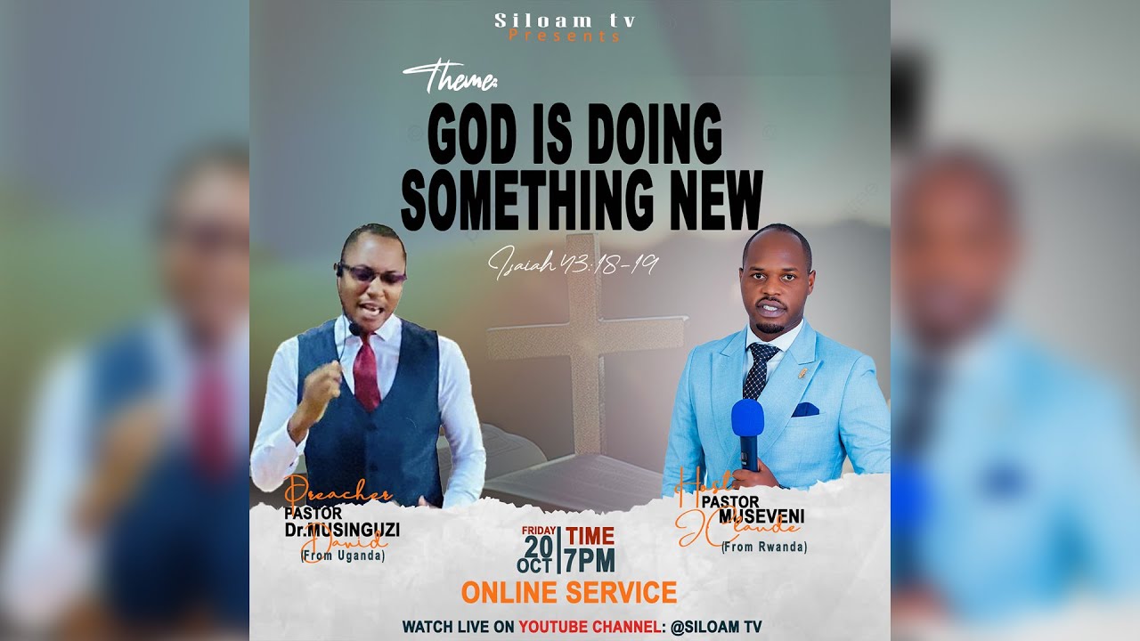 GOD IS DOING SOMETHING NEW BY PASTOR MUSEVENI WITH PASTOR DR. MUSINGUZI ...