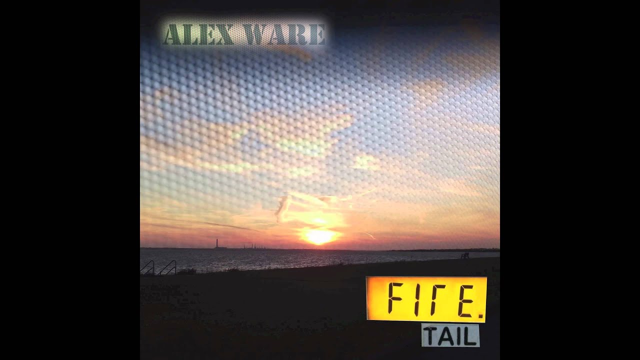 Alex Ware - Fire Tail - Ode - YouTube