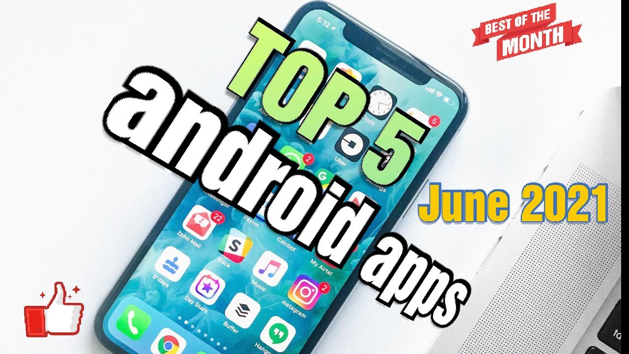 New Apps for android 2021|best apps|top 5android apps june 2021|new ...