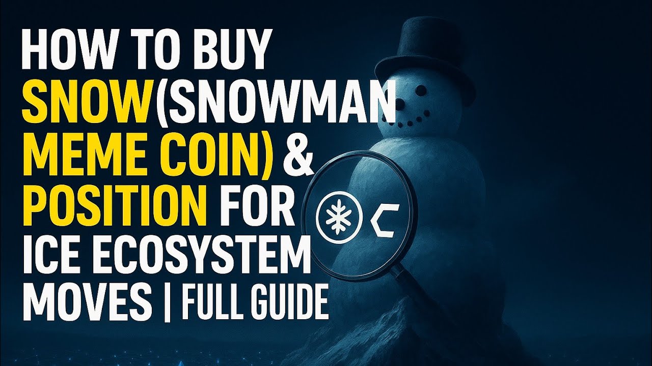 How to Buy SNOW(Snowman Meme Coin) & Position for ICE Ecosystem Moves ...