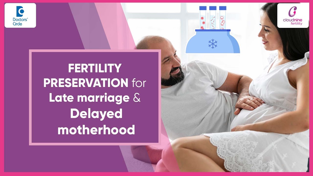 Pregnant without SEX | Preserve Fertility | Late marriage and # ...