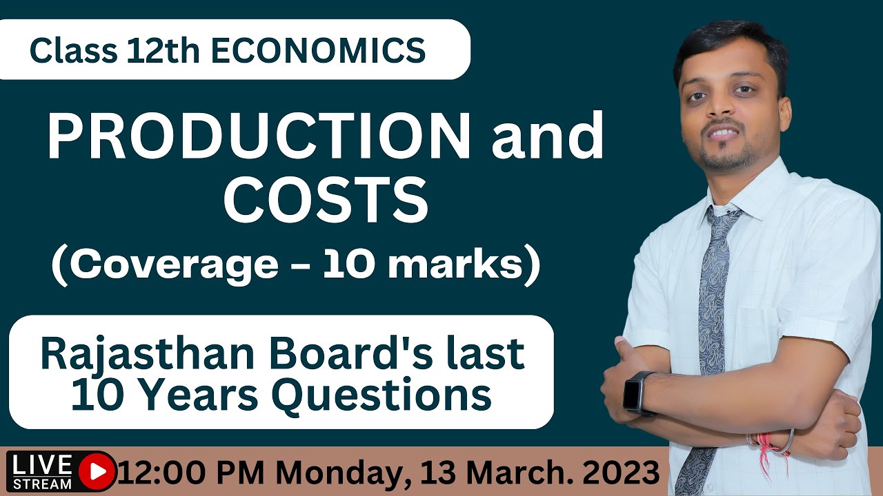 Production and Costs | Theory of Producer Behavior | RBSE last 10 years ...